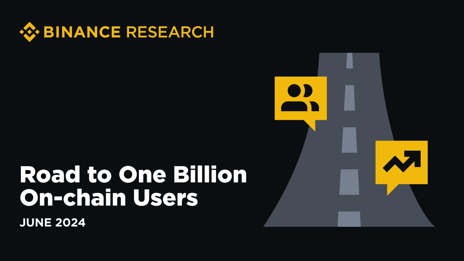 Road to One Billion On-chain Users